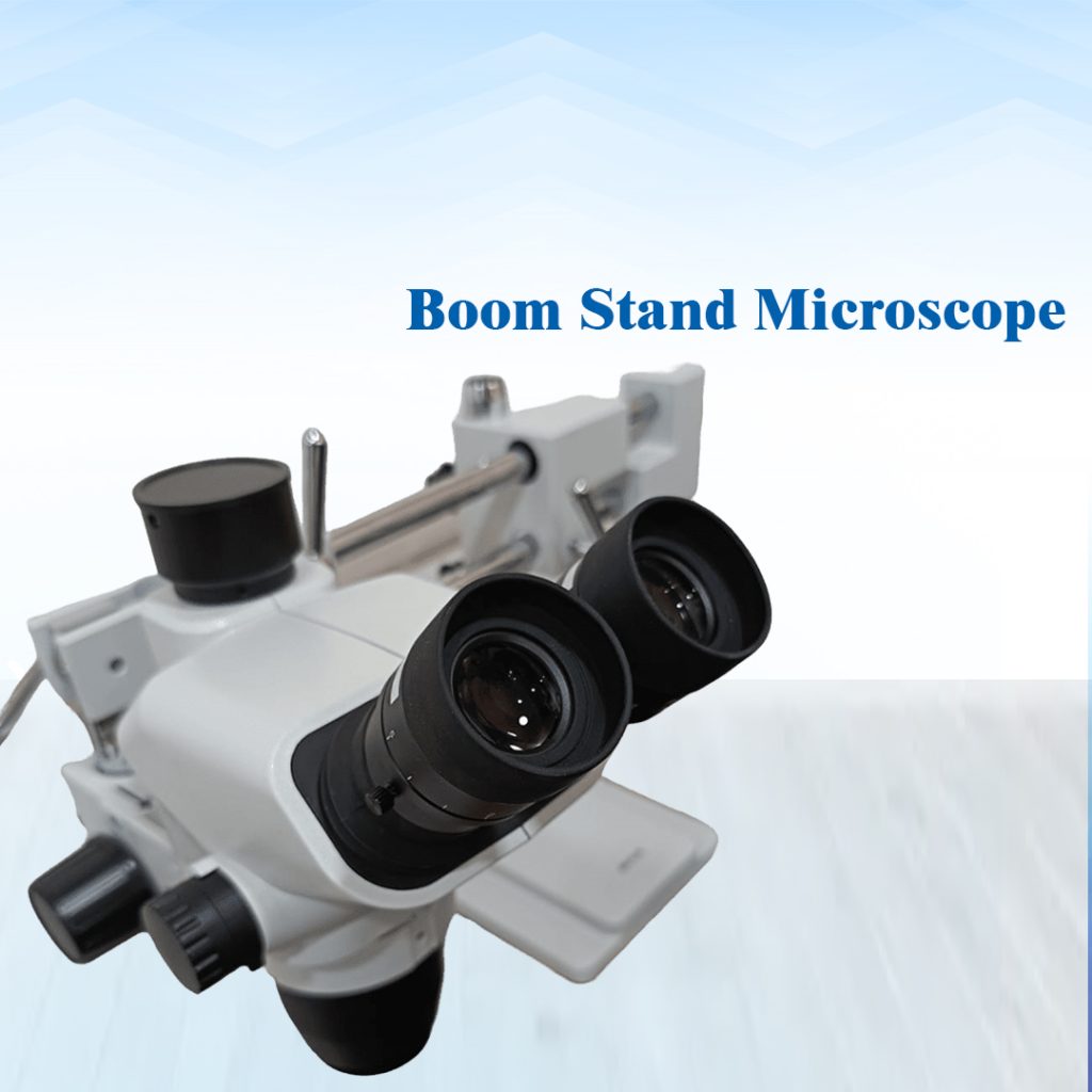 Boom Stand Microscope